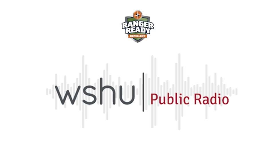 Ranger Ready on WSHU Public Radio – Ranger Ready Repellents®